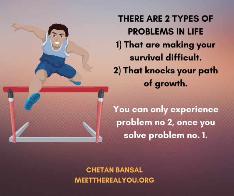 2 TYPES OF PROBLEMS IN LIFE - Chetan Bansal
